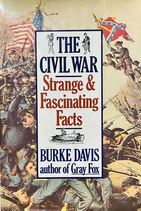 Confederate Shop — Books — The Civil War: Strange & Fascinating Facts